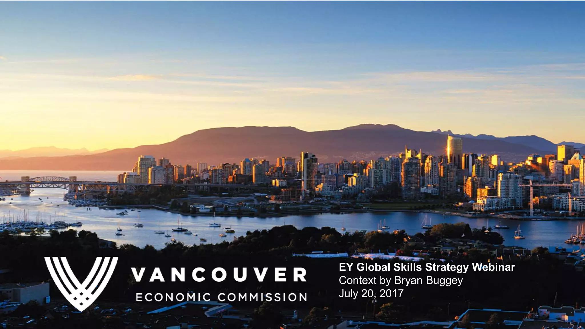 Vancouver Economic Commission Global Skills Strategy Overview | PPTX