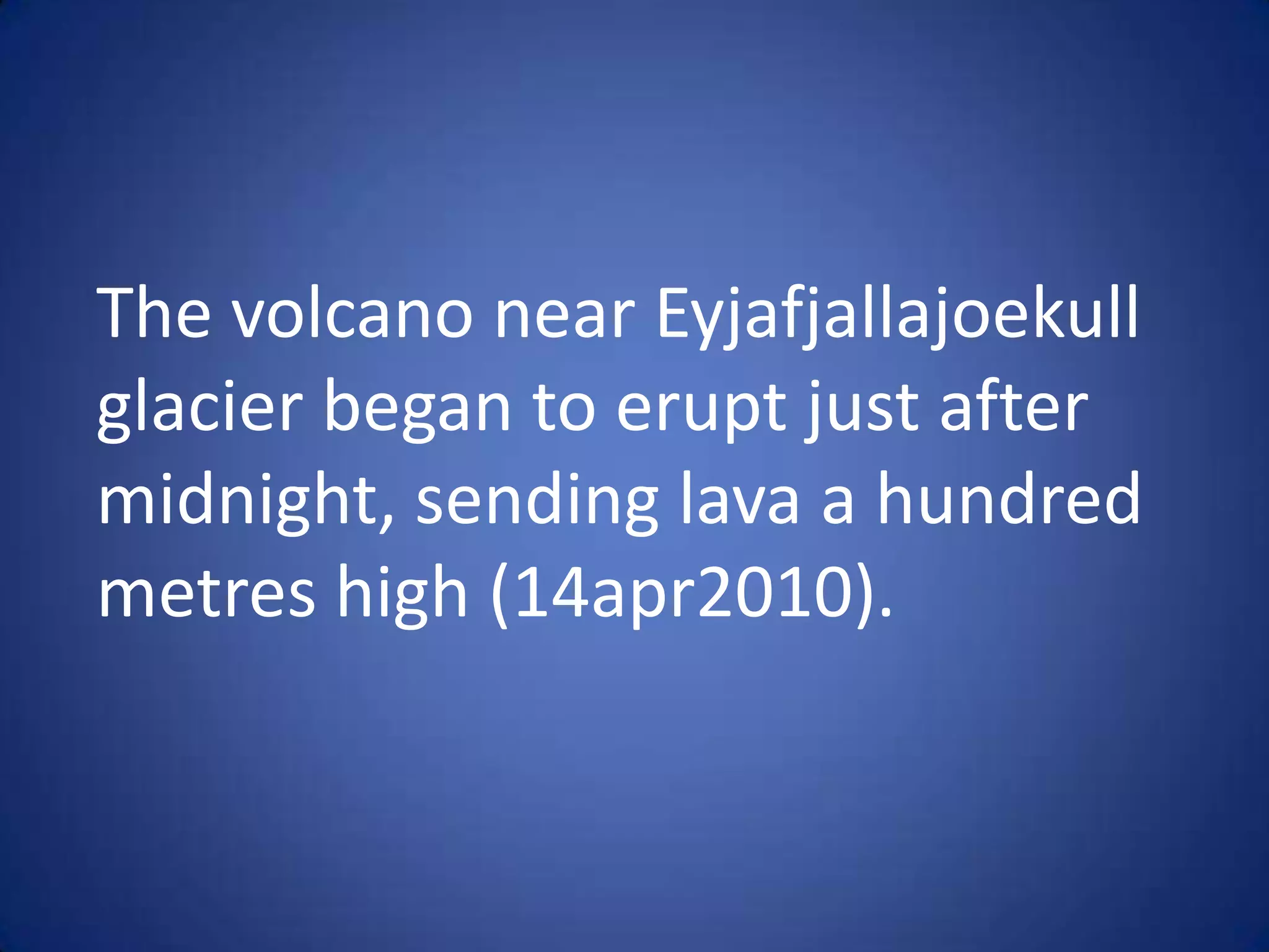 Eyjafjallajoekull volcano | PPT