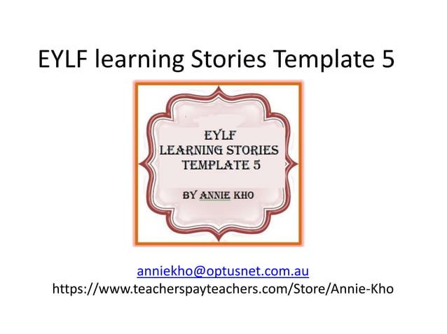 Eylf learning stories template 5 | PPTX