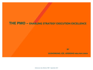 THE PMO – ENABLING STRATEGY EXECUTION EXCELLENCE | PPTX