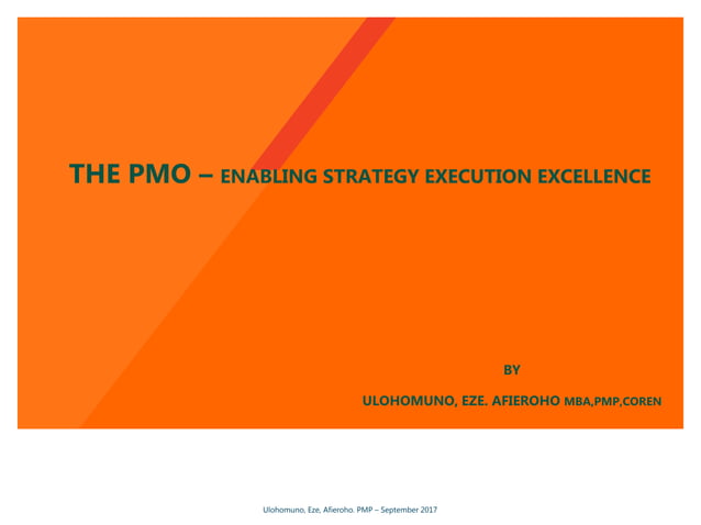 THE PMO – ENABLING STRATEGY EXECUTION EXCELLENCE | PPTX | Strategy ...