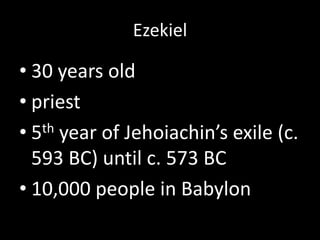 Ezekiel and daniel | PPT