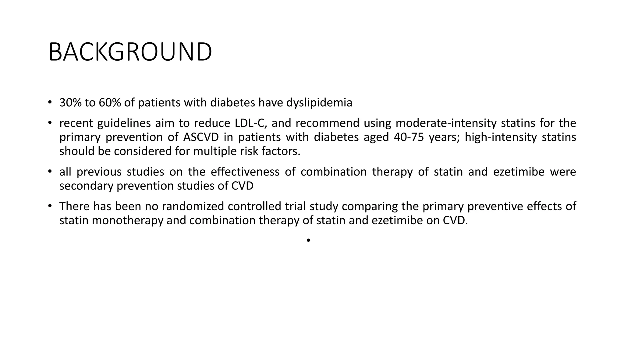 EZETEMIBE COMBINATION THERAPY + HIGH INTENSITYSTATIN | PPTX