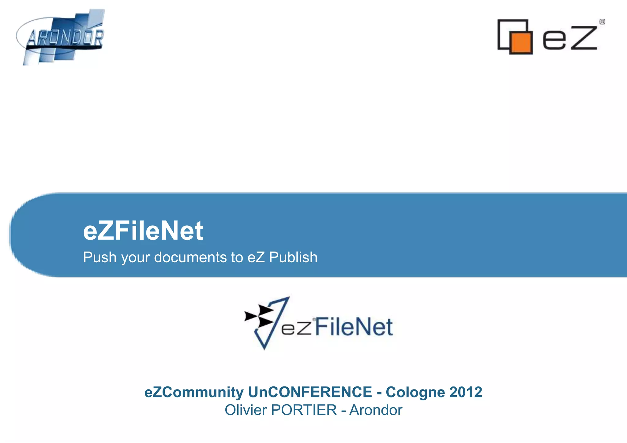 eZ Connector for IBM FileNet presentation | PPT