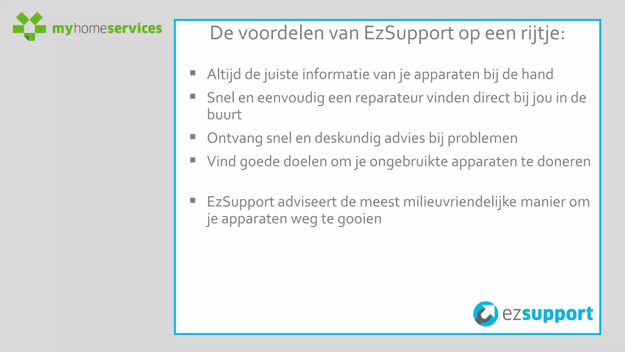 Ez support functioneel overzicht | PPTX | Home Appliances | Home & Garden