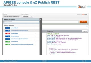 Apigee Console & eZ Publish REST | PPT