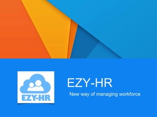 Ezy hr presentation shared | PPT