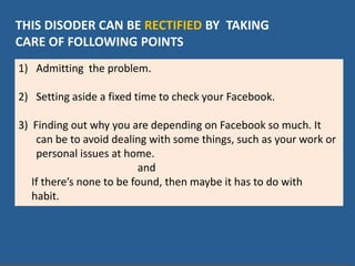 Facebook addiction disorder !! | PPT