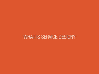 Introduction to Service Design. Frameworks, Basics, Processes ...