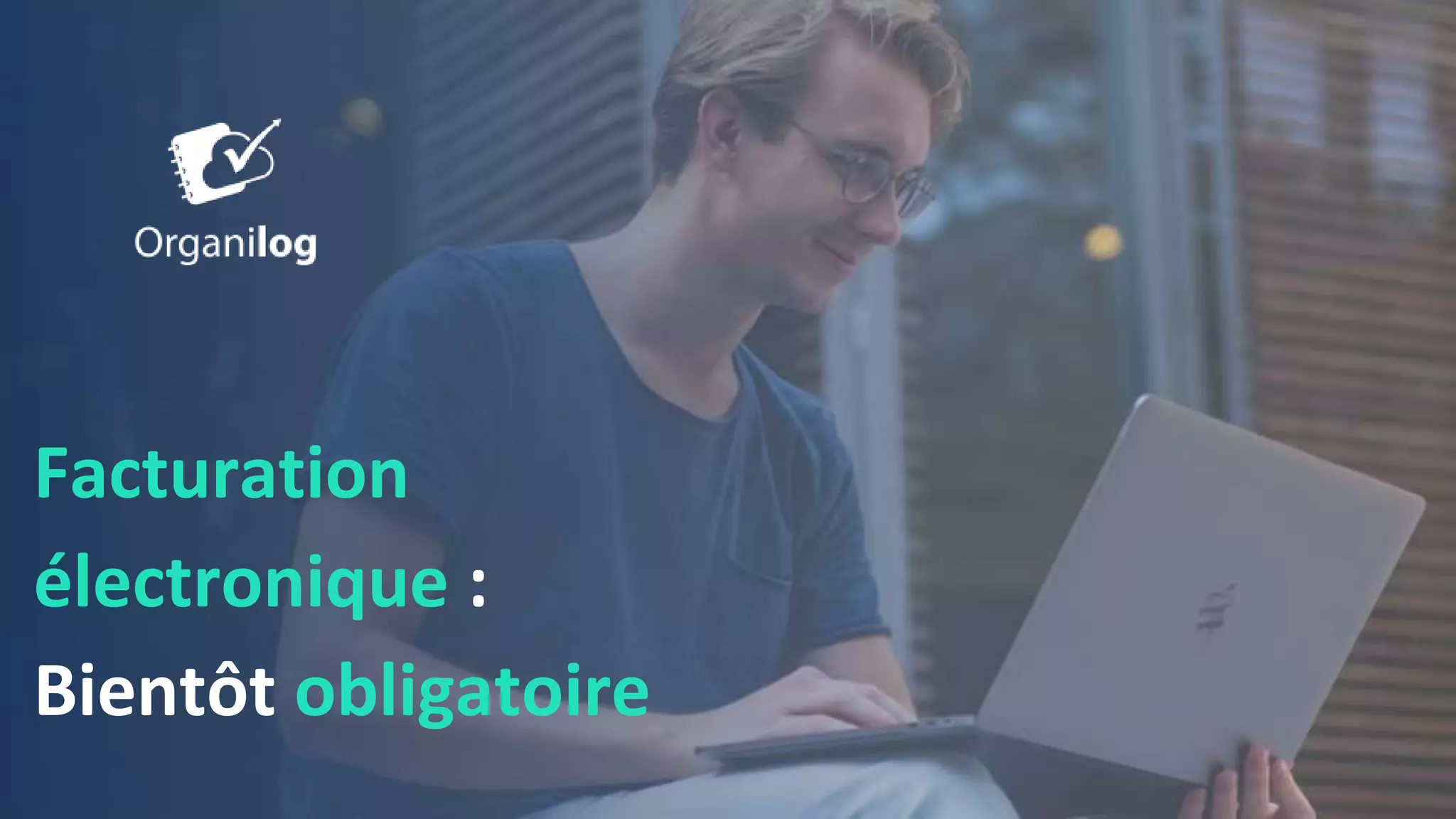 Facturation électronique : bientôt obligatoire | PPTX