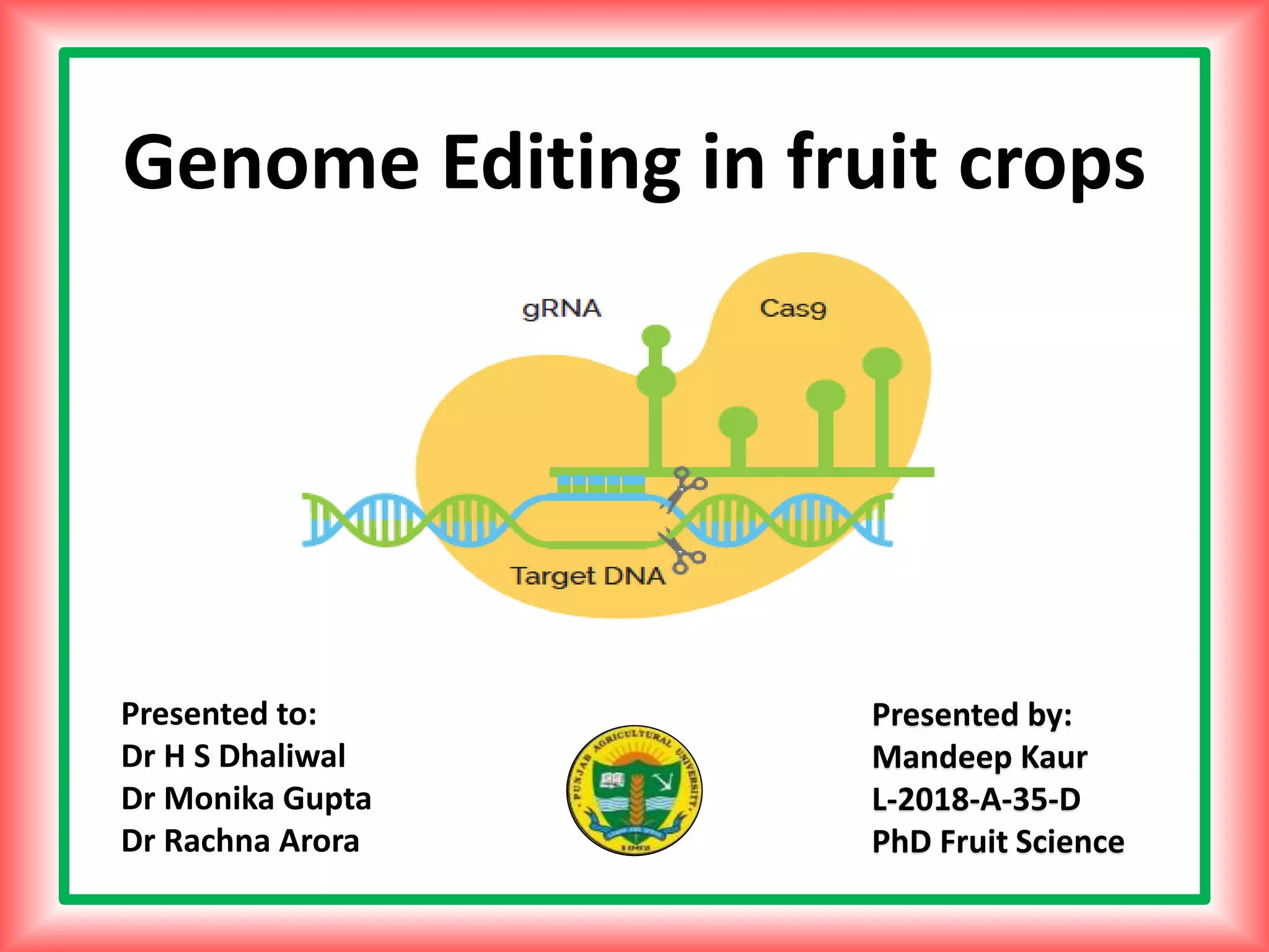 CRISPR Genome Editing in Fruit Crops | PPT