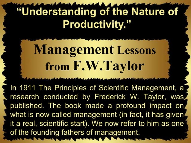 F.w. taylor , Principles of Scientific Management, | PPT | Business ...