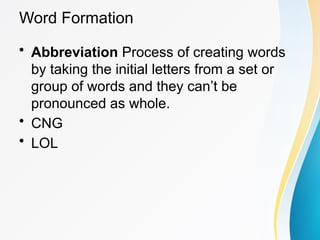 F.E Word formation The process of creating | PPTX