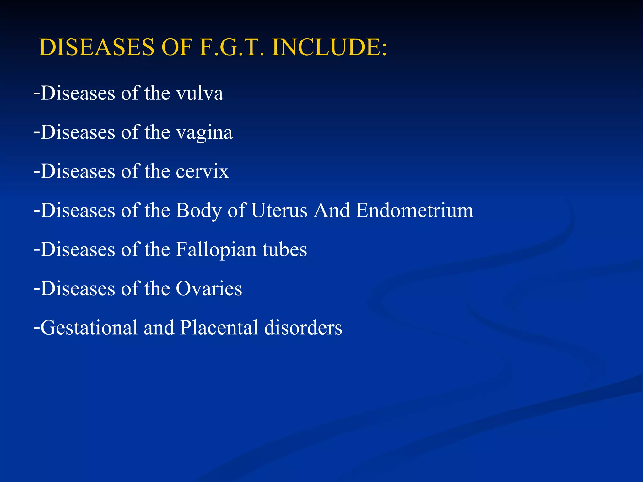 DISEASES OF THE FEMALE REPRODUCTIVE SYSTEM | PPT