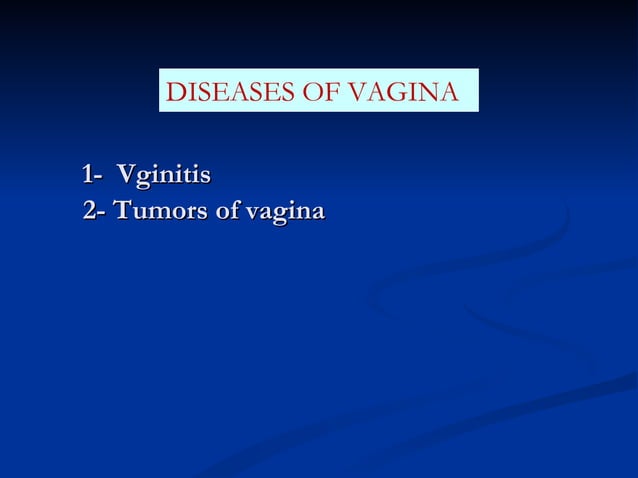 DISEASES OF THE FEMALE REPRODUCTIVE SYSTEM | PPT