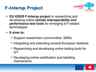 F-Interop Open Call: Webinar | PPT