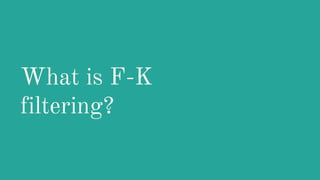 F-K Filtering for Seismic Data Processing | PPTX