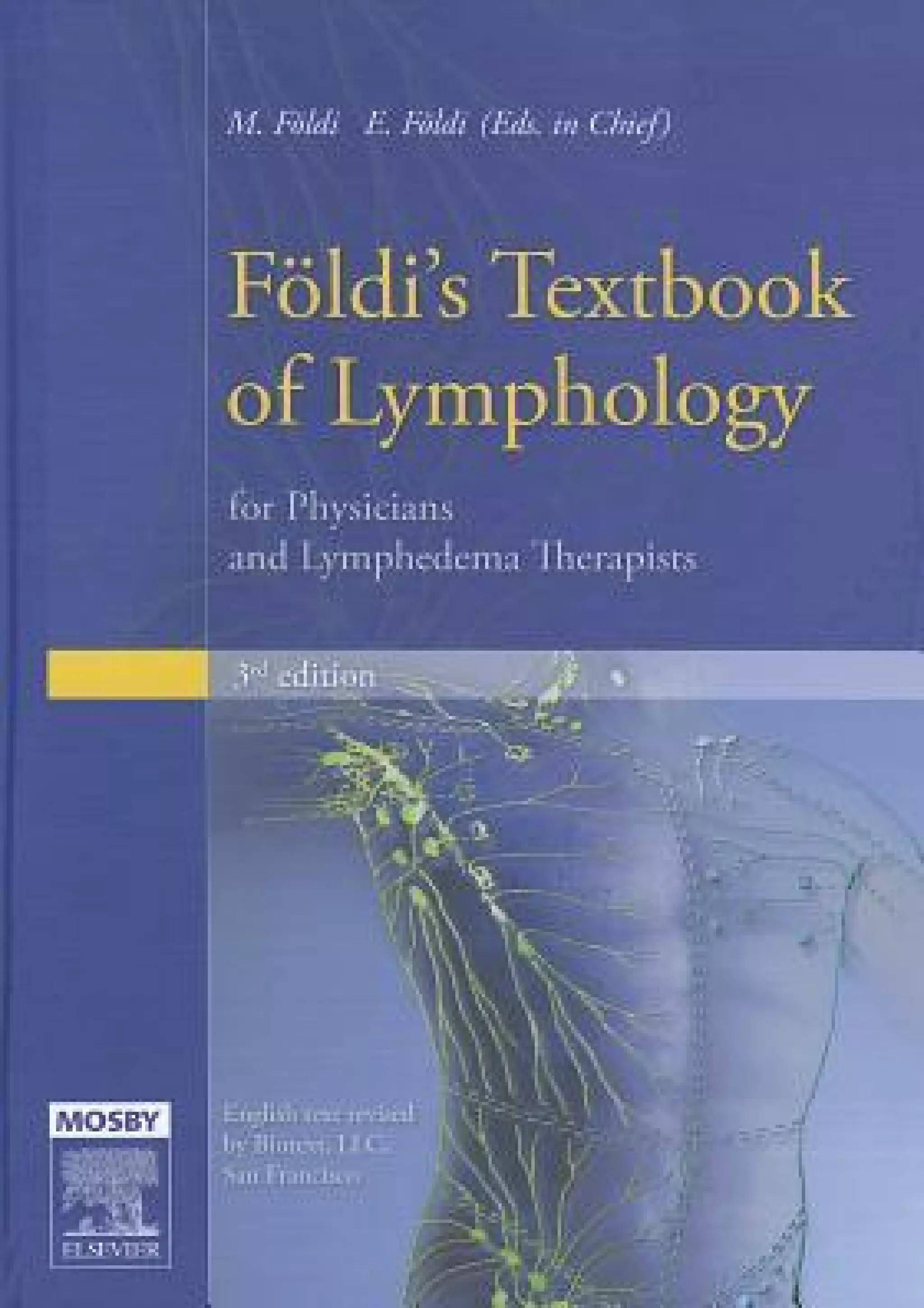 (F?ldi's Textbook of Lymphology: For Physicians and Lymphedema ...
