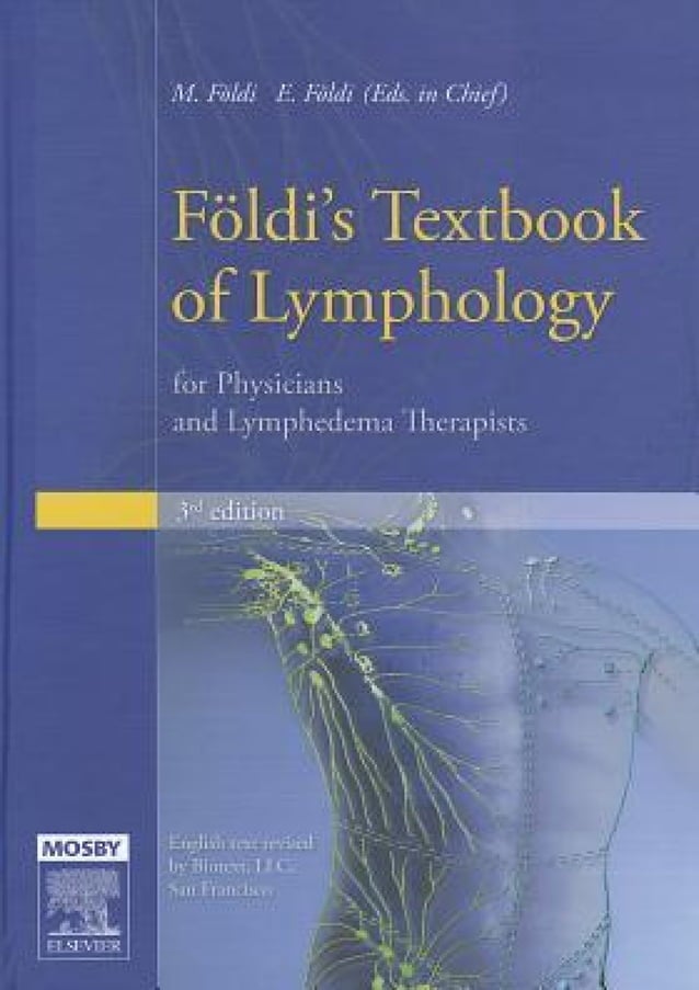 (F?ldi's Textbook of Lymphology: For Physicians and Lymphedema ...