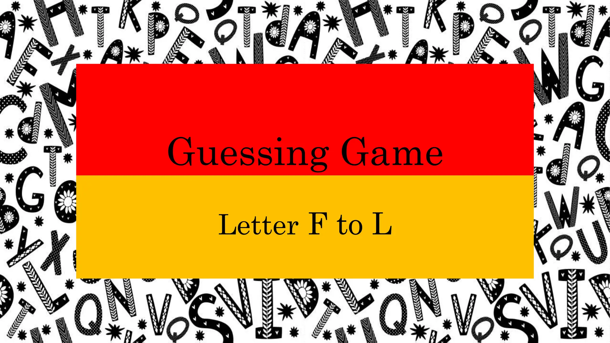 F-L Guessing Game.pptx