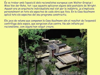 Frank Lloyd Wright: Casa Kaufmann | PDF