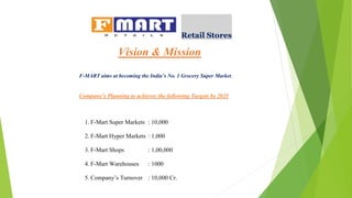 F MART RETAILS CORPORATION | PPTX | Retail Industry | Industries