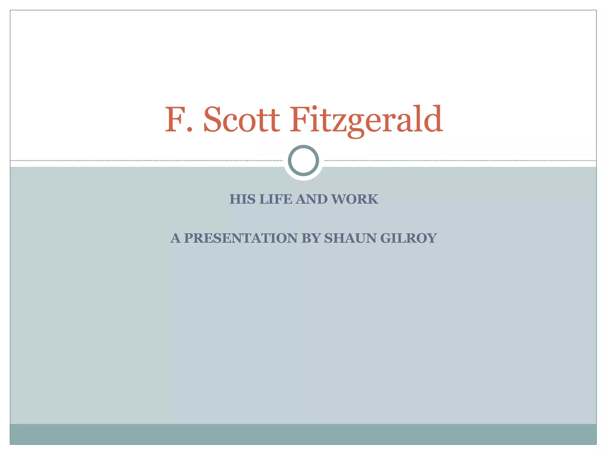 F. Scott Fitzgerald | PPT