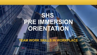 F-TEAM-WORK-SKILLS-IN-WORKPLACE for Grade 12 | PPTX