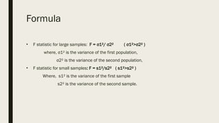 F- TEST, Properties, Uses, and the Examples | PPTX