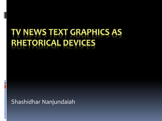 TV news graphics and news slant | PPT
