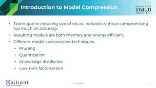 “Introduction to DNN Model Compression Techniques,” a Presentation from ...