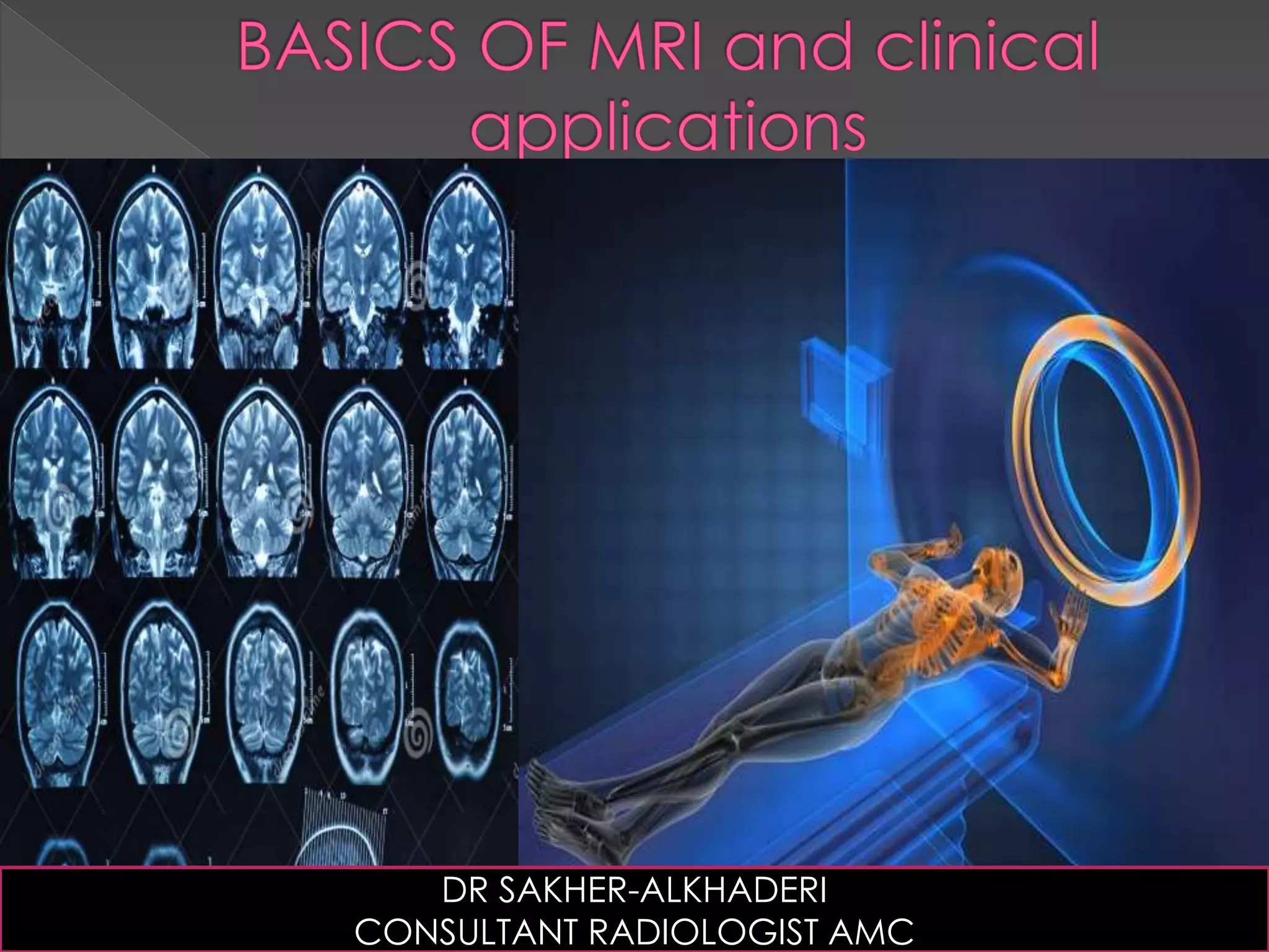 Basics of MRI | PPT