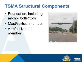 F05 traffic signal mast arm inspection-kemp | PPTX