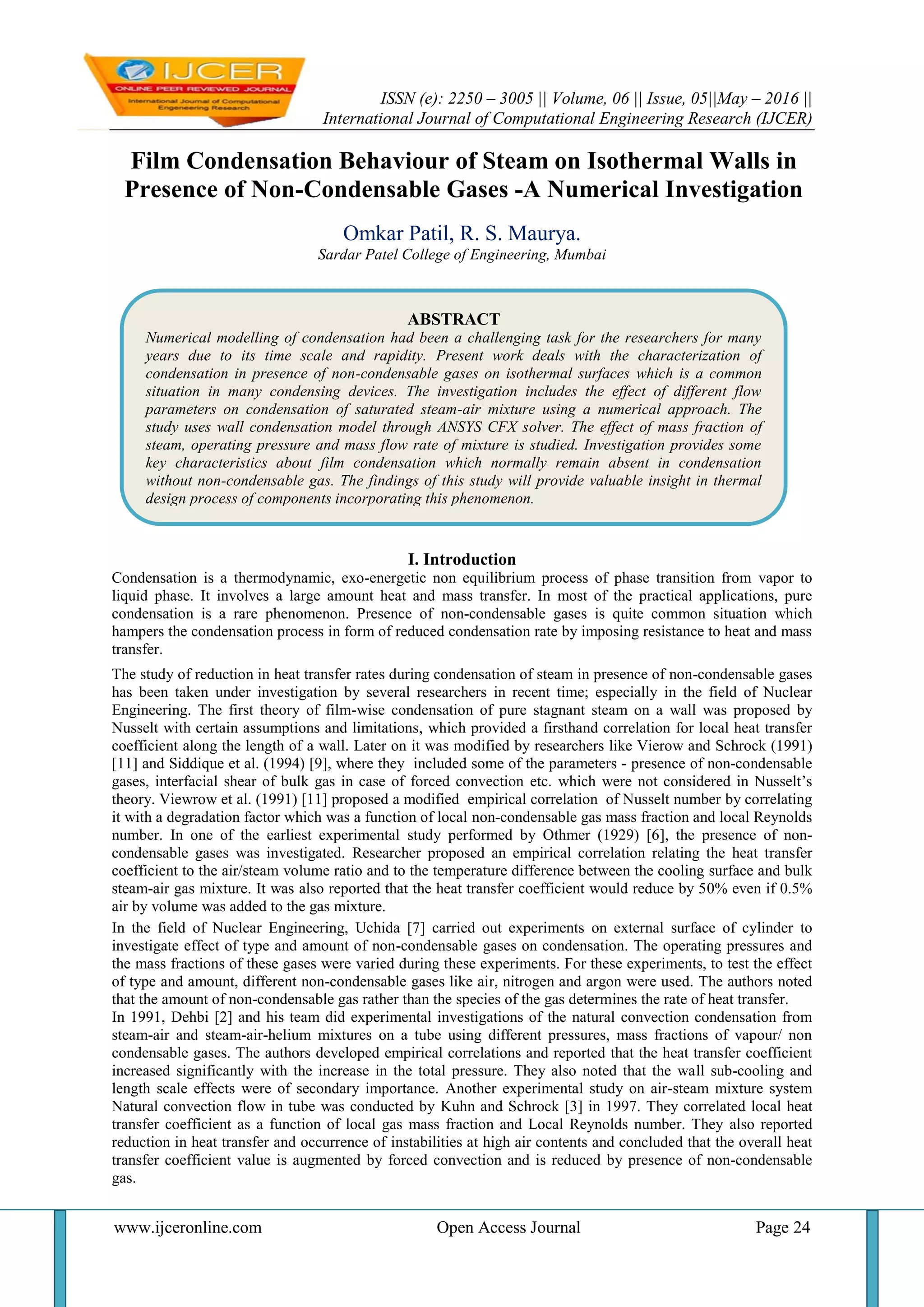 Film Condensation Behaviour Of Steam On Isothermal Walls In Presence Of Non Condensable Gases A