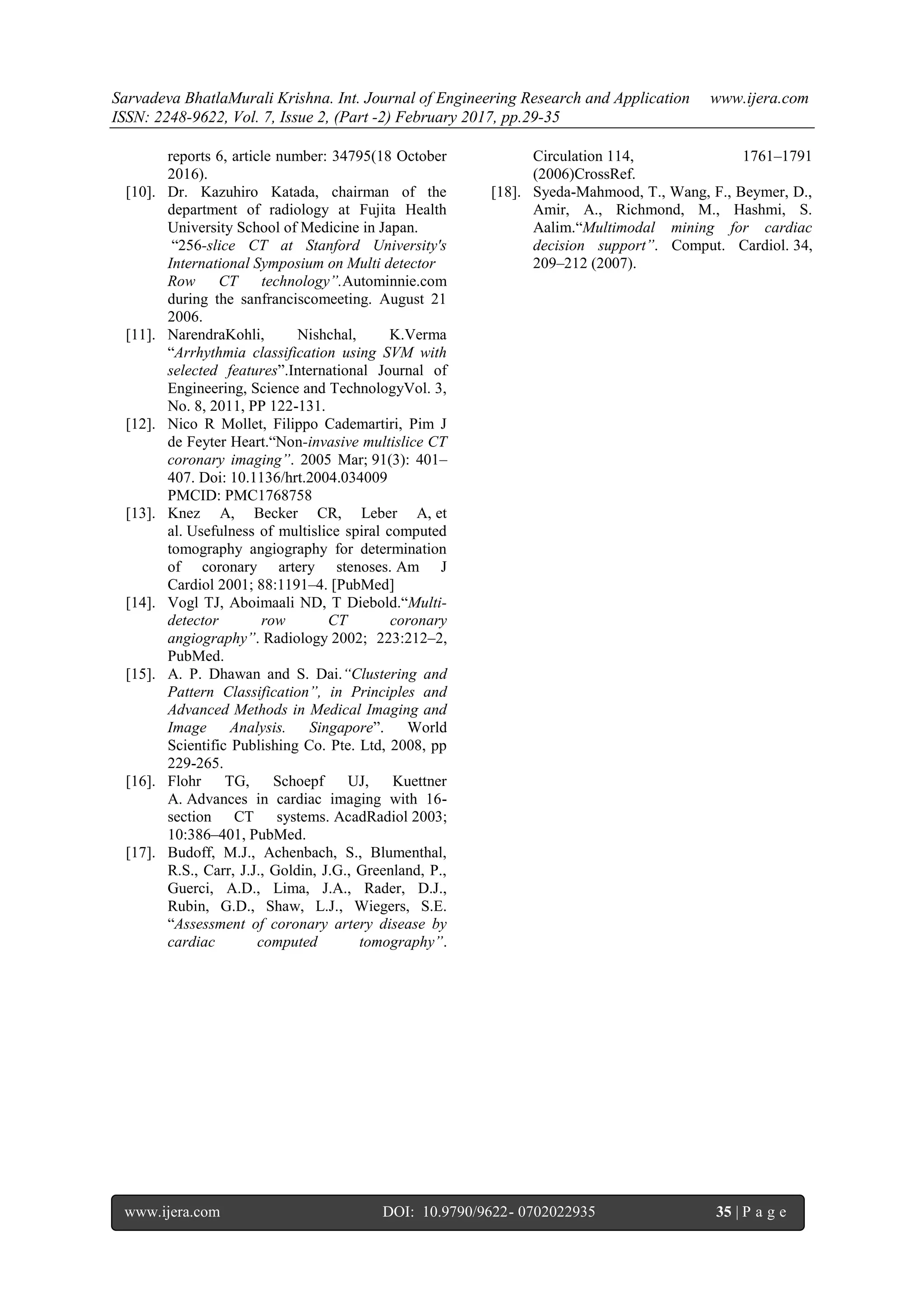 Digital Image Processing Assessment in Multi Slice CT Angiogram using Liner, Non-Liner and Both ...