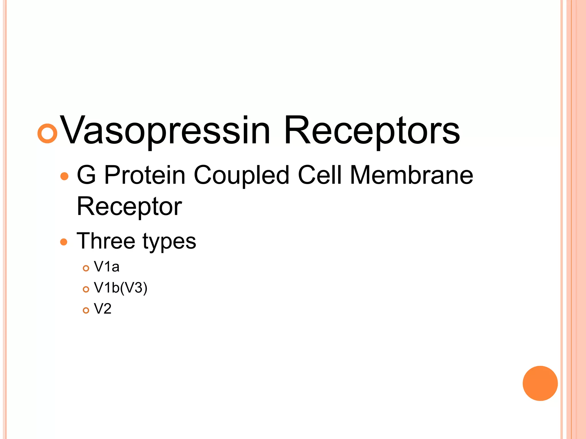 Vasopressin receptor antagonist and therapeutic potential | PPTX