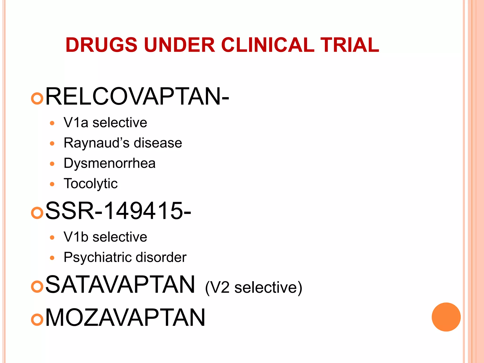 Vasopressin receptor antagonist and therapeutic potential | PPTX