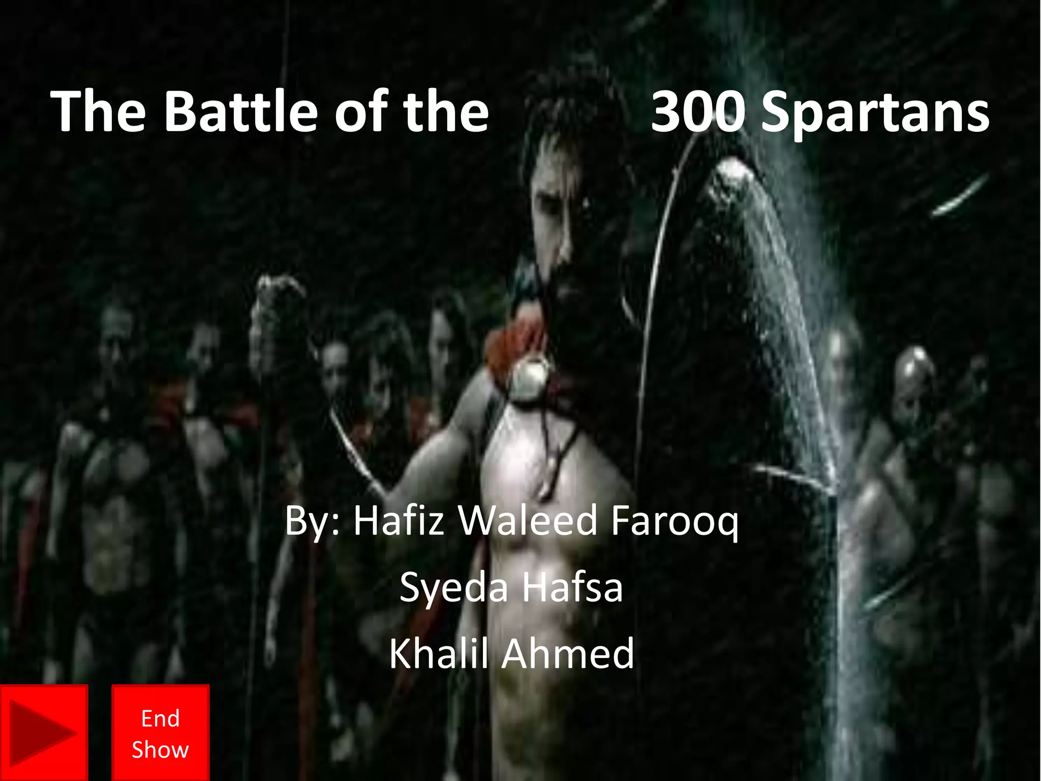 thebattleofthe300spartans-090409124720-phpapp02 | PPT | Free Download