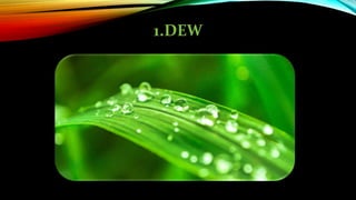 Forms of codensation 3 | PPT