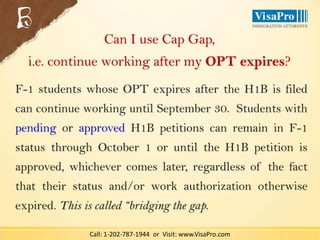 F-1 OPT, H1B & CAP GAP: All About It | PPTX