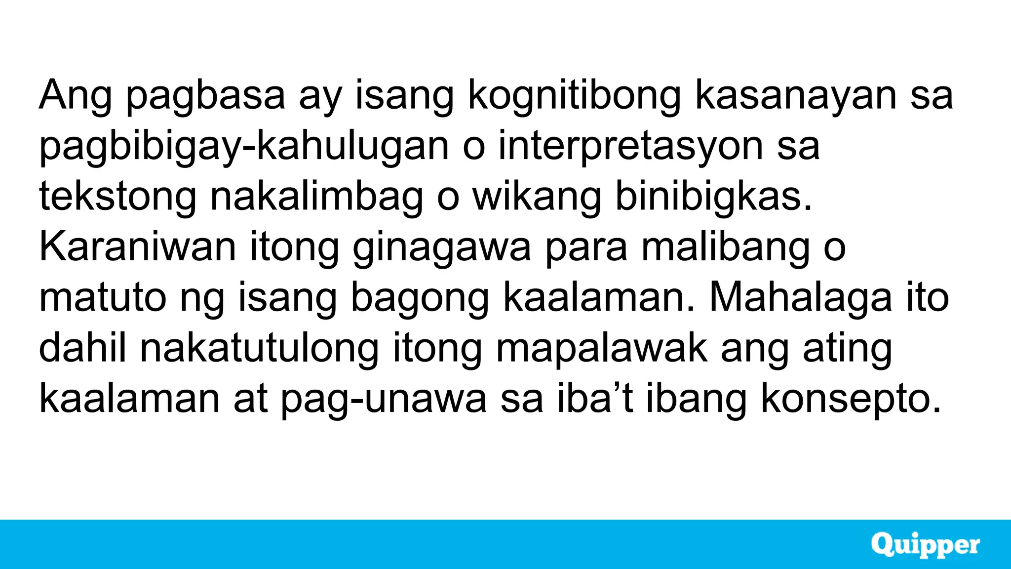 Pagbasa at Pagsusuri-KAHULUGAN AT KATANGIAN NG PAGBASA | PPTX
