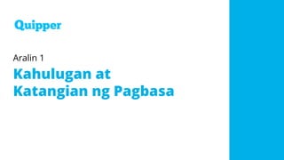 Pagbasa at Pagsusuri-KAHULUGAN AT KATANGIAN NG PAGBASA | PPTX