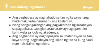 Pagbasa at Pagsusuri-KAHULUGAN AT KATANGIAN NG PAGBASA | PPTX