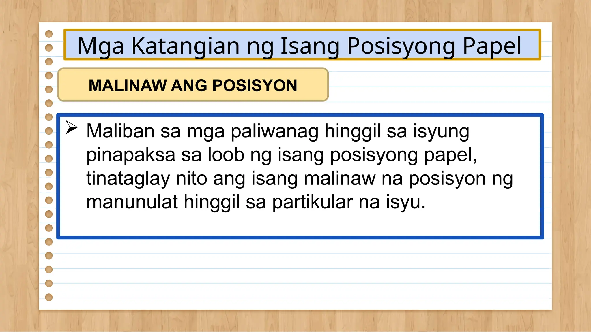 F12-U7-A1- KAHULUGAN NG POSISYONG PAPEL.pptx