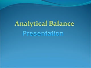 Analytical balance Presentation | PPT