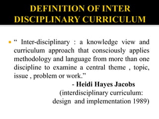 Life Oriented Curriculum And Interdisciplinary Curriculum | PPTX