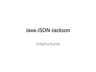 Java-JSON-Jackson | PPT