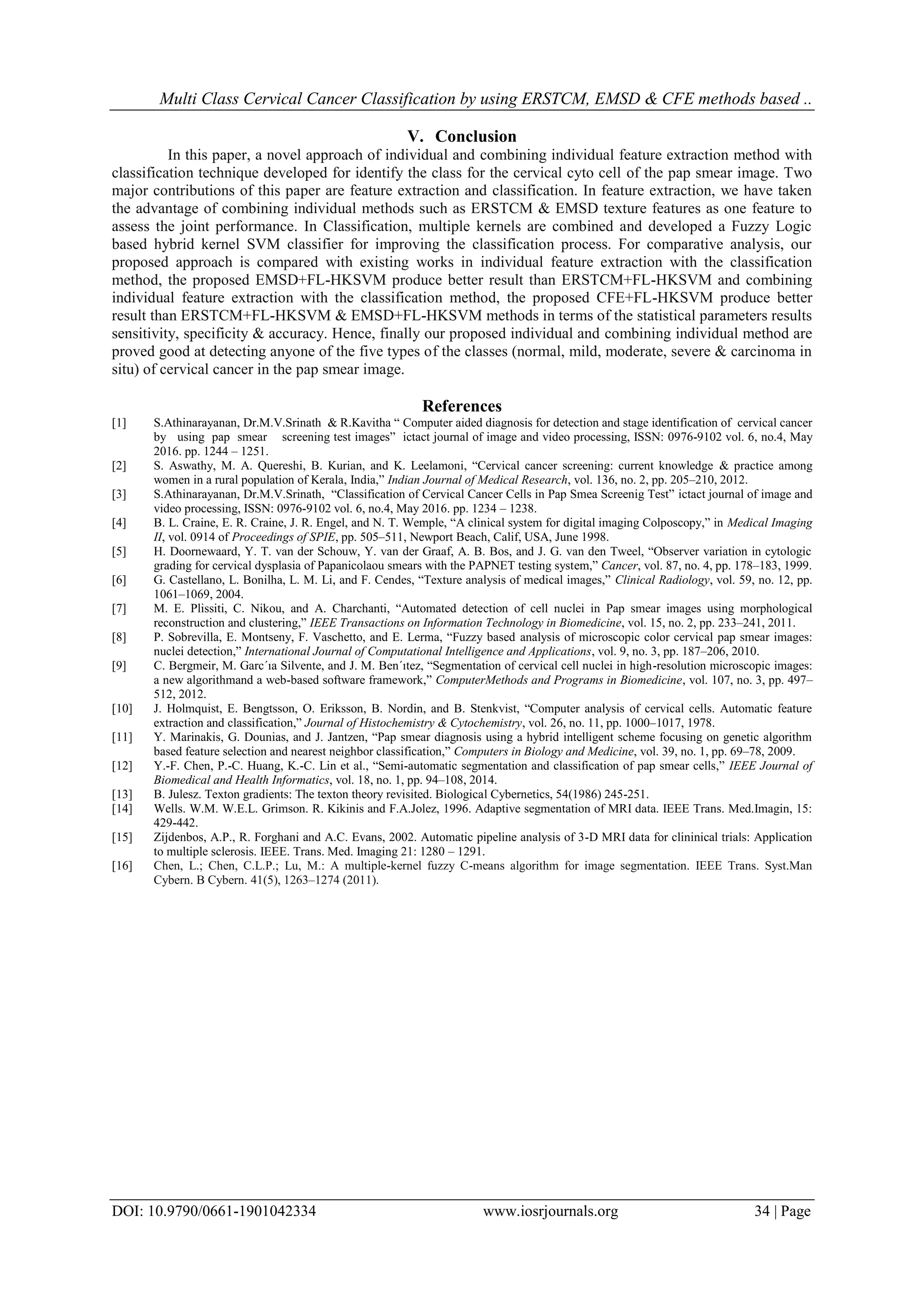 Multi Class Cervical Cancer Classification By Using Erstcm Emsd And Cfe Methods Based Texture