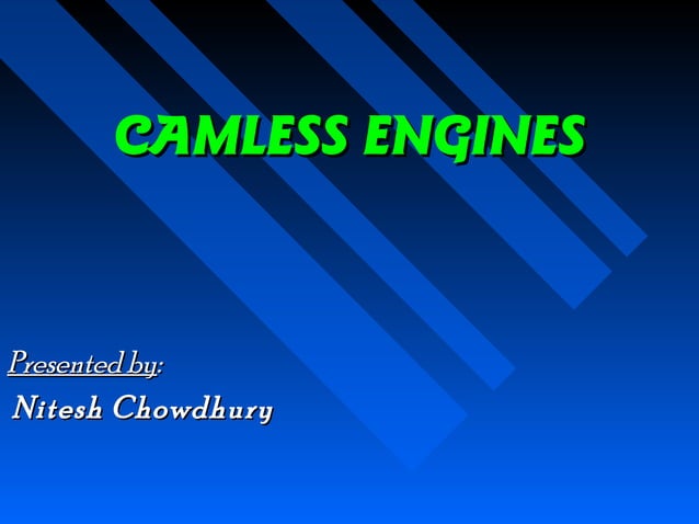 CAMLESS ENGINES | PPT