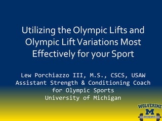 Utilizing the Olympic Lifts and Olympic Lift Variations Most ...